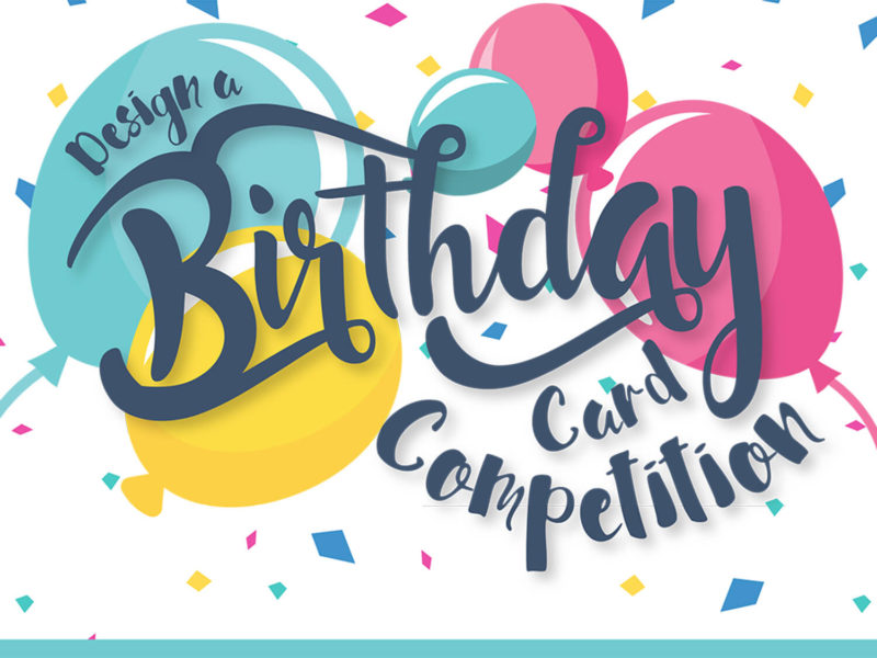 Design a Birthday Card Competition - Foljambe Primary School